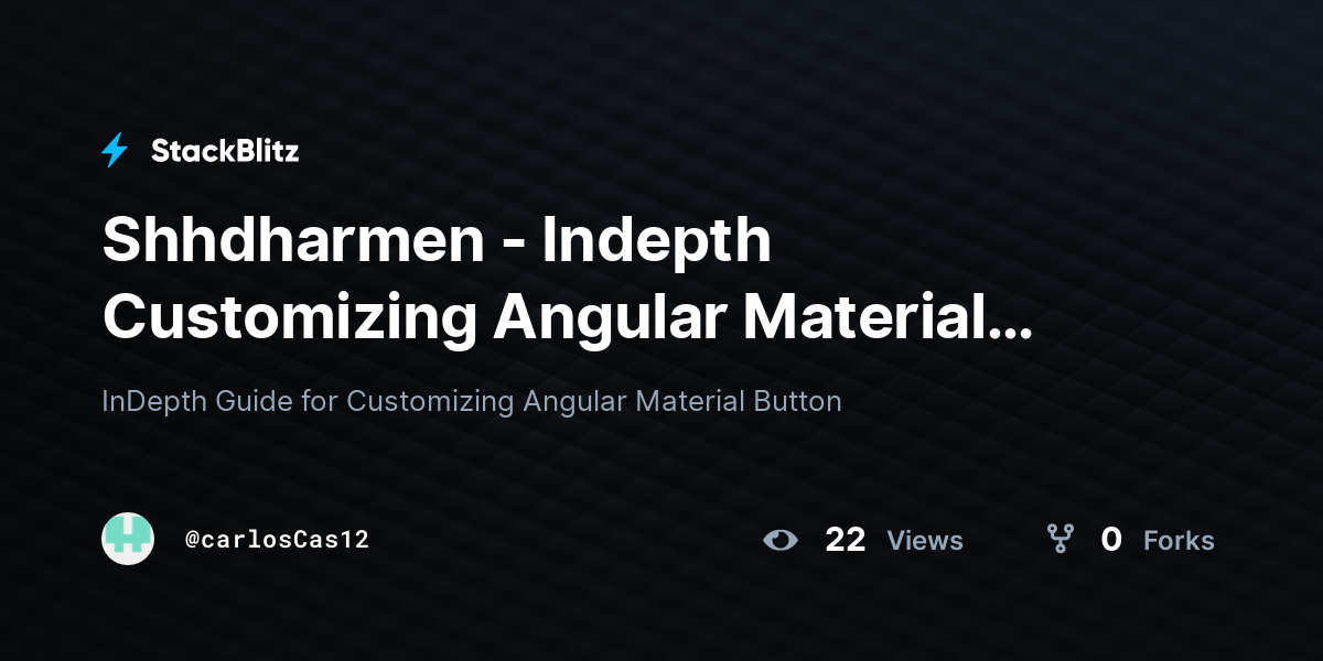 Shhdharmen - Indepth Customizing Angular Material Button (forked) - StackBlitz