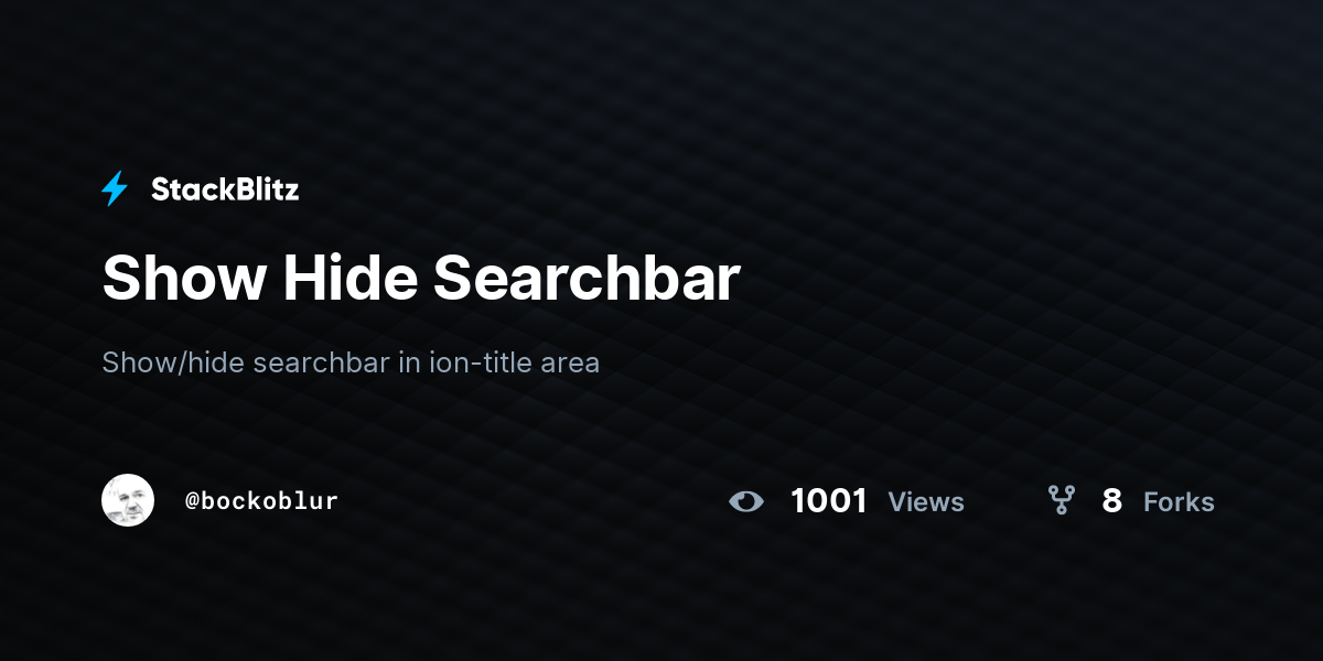 Show Hide Searchbar - StackBlitz