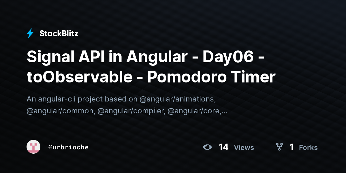 Signal API in Angular - Day06 - toObservable - Pomodoro Timer - StackBlitz
