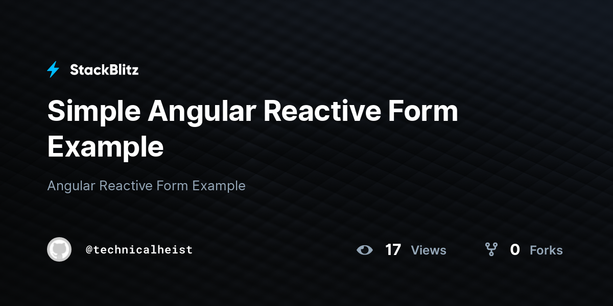 Simple Angular Reactive Form Example - StackBlitz