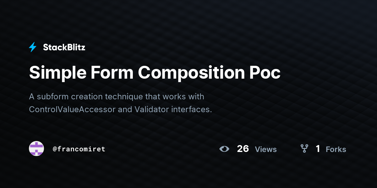 Simple Form Composition Poc - StackBlitz Simple Form Composition Poc - StackBlitz