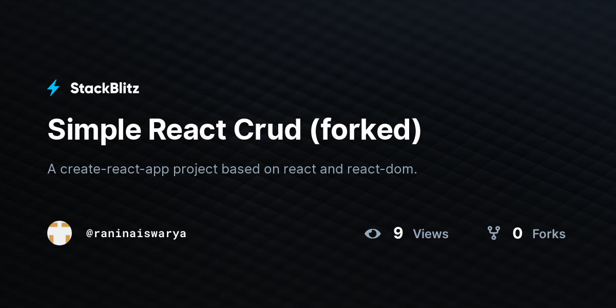 Simple React Crud (forked) - StackBlitz Simple React Crud (forked) - StackBlitz
