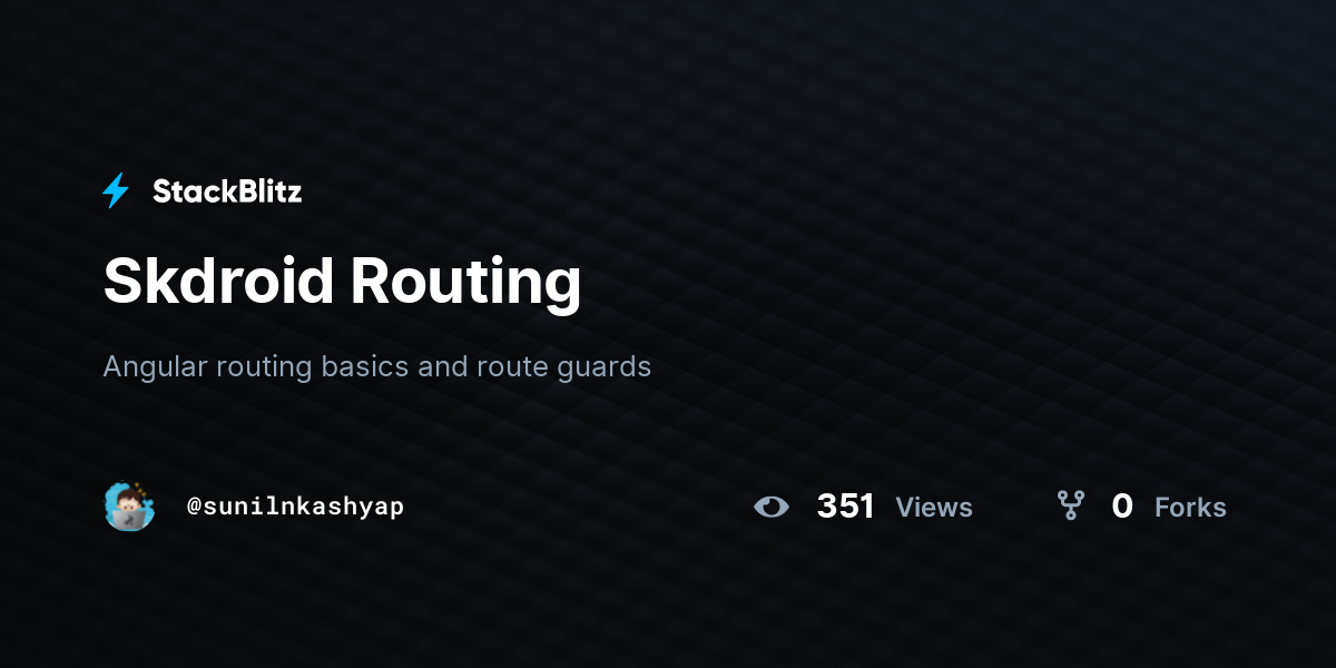 Skdroid Routing - StackBlitz