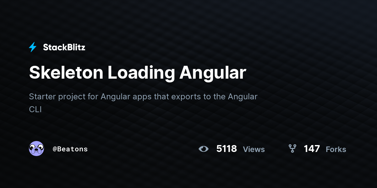 Skeleton Loading Angular - StackBlitz