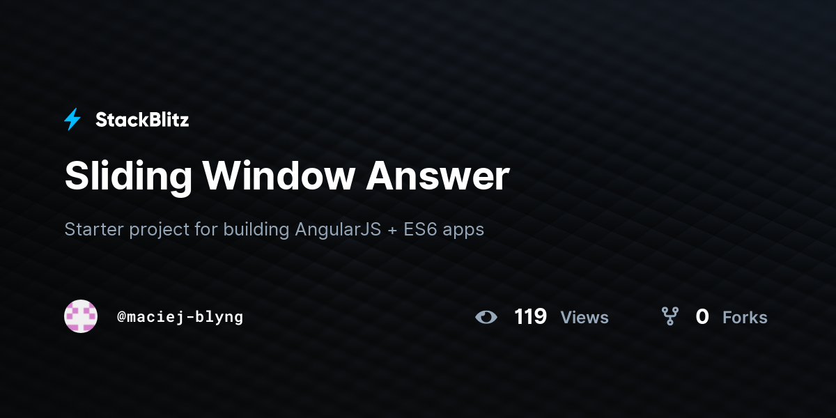 Sliding Window Answer - StackBlitz