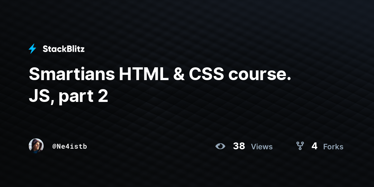 Smartians HTML & CSS course. JS, part 2 - StackBlitz