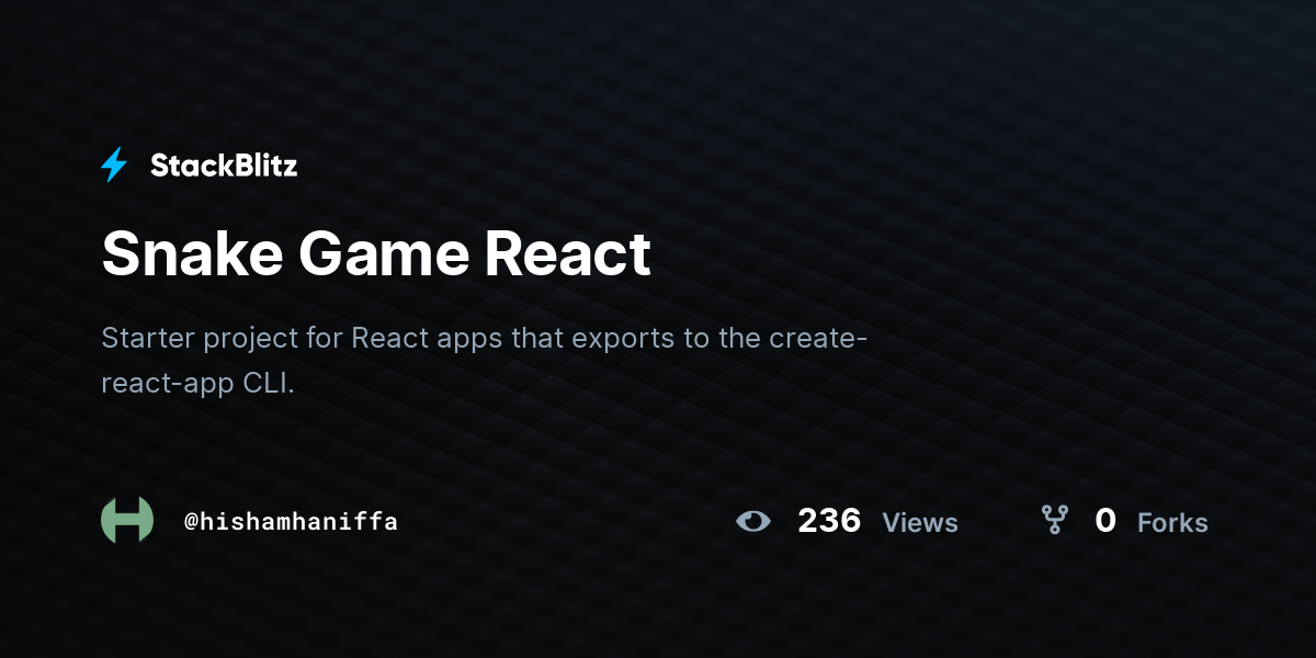 Snake Game React - StackBlitz Snake Game React - StackBlitz