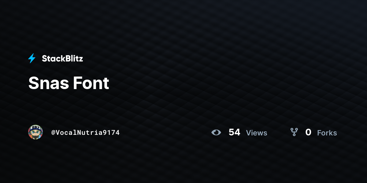 Snas Font - StackBlitz