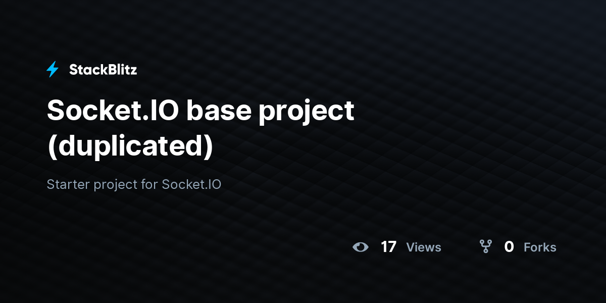 Socket.IO base project (duplicated) - StackBlitz