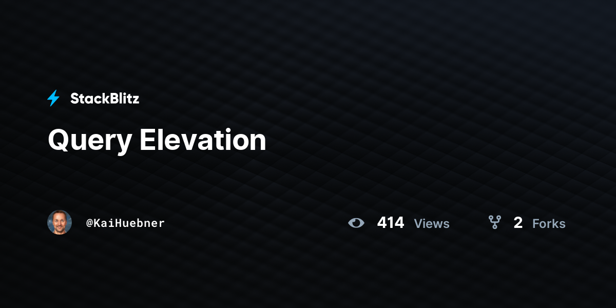 Query Elevation - StackBlitz