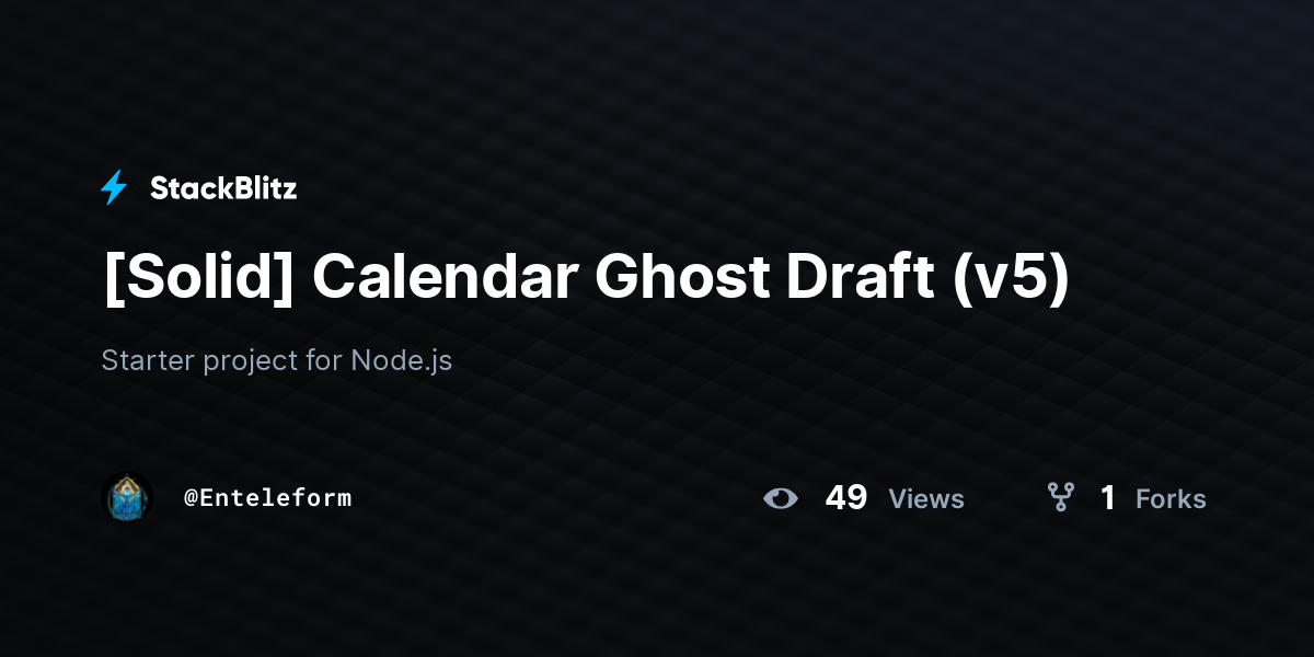[Solid] Calendar Ghost Draft (v5) - StackBlitz