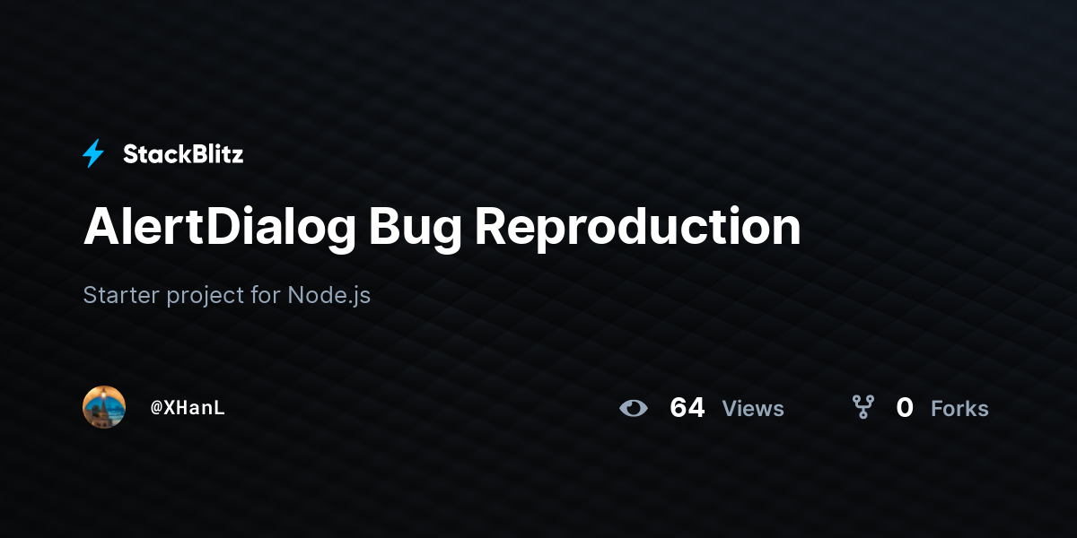 AlertDialog Bug Reproduction - StackBlitz