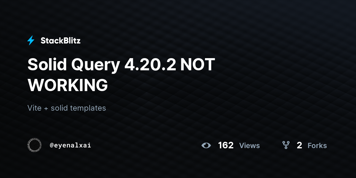 Solid Query 4.20.2 NOT WORKING - StackBlitz