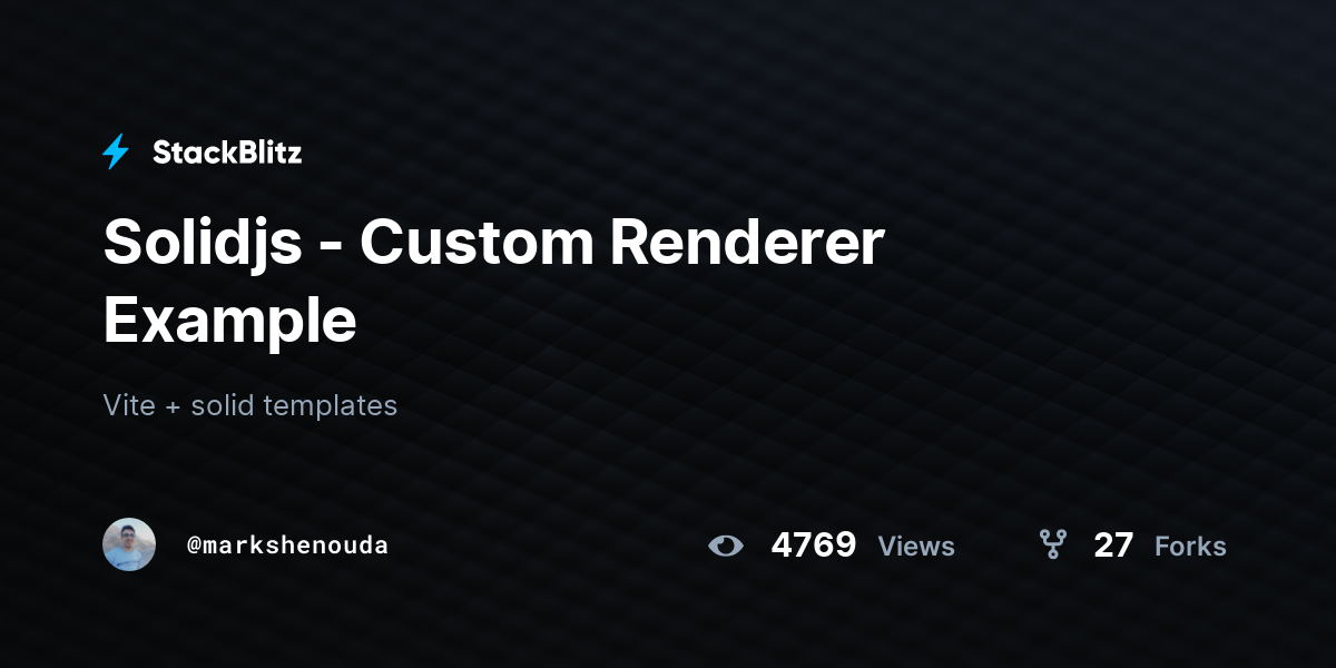 Solidjs - Custom Renderer Example - StackBlitz