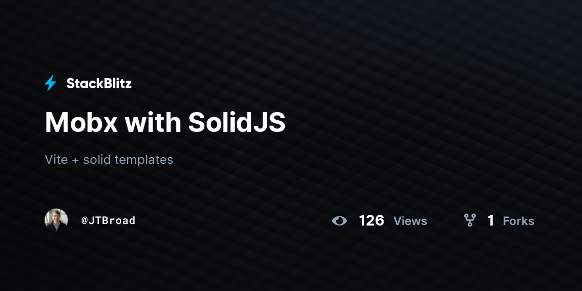 Mobx with SolidJS - StackBlitz