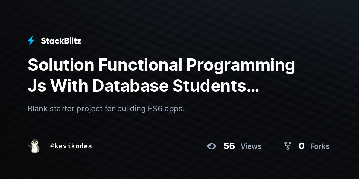 Solution Functional Programming Js With Database Students (forked ... Solution Functional Programming Js With Database Students (forked ...