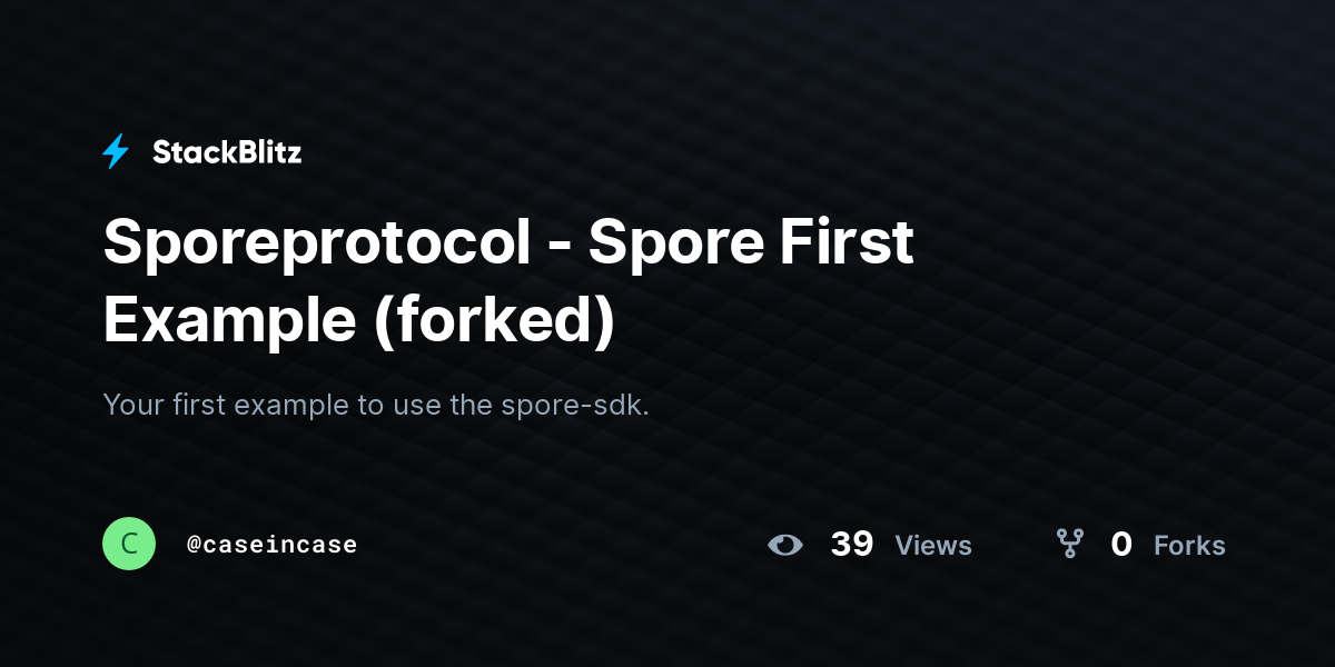 Sporeprotocol - Spore First Example (forked) - StackBlitz