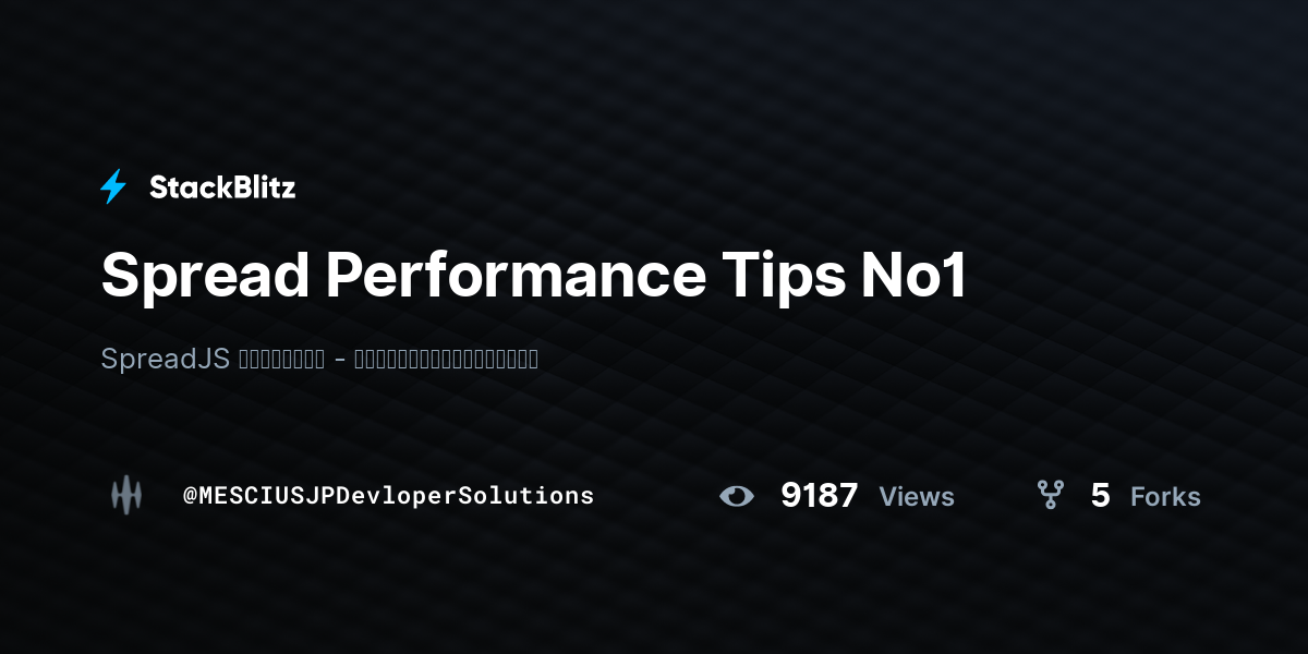 Spread Performance Tips No1 - StackBlitz