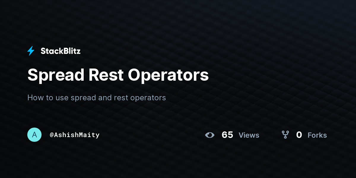 Spread Rest Operators Stackblitz
