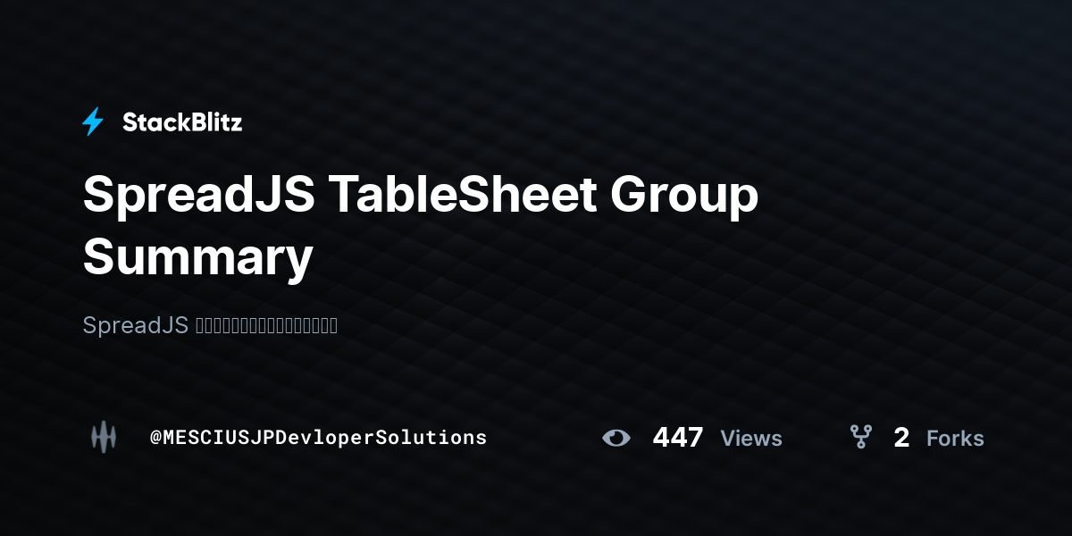 SpreadJS TableSheet Group Summary - StackBlitz