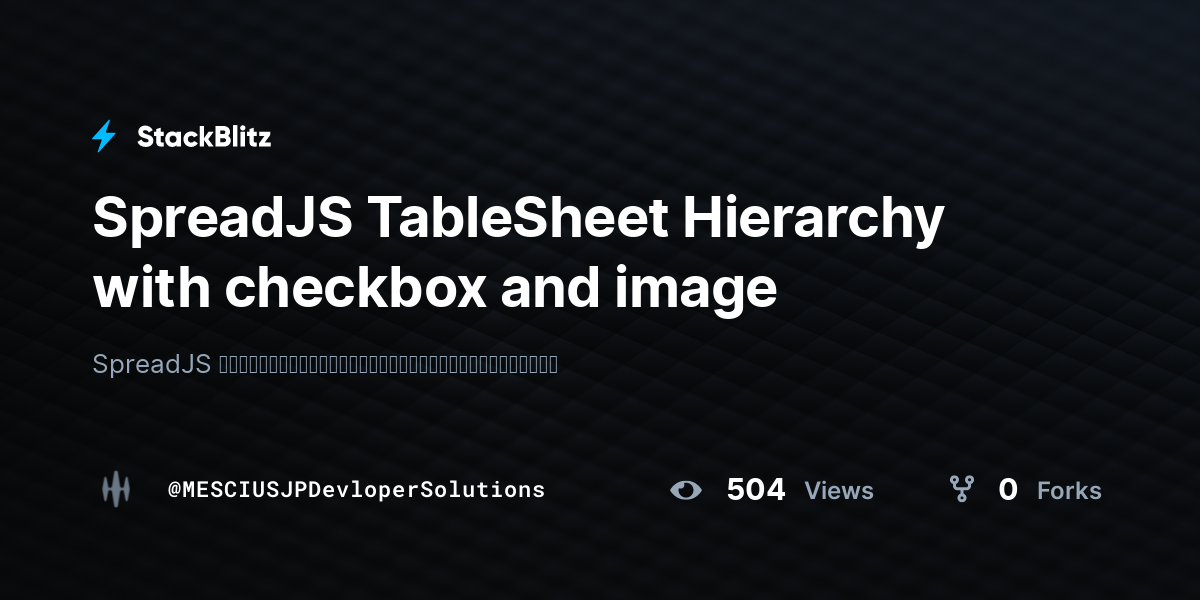 SpreadJS TableSheet Hierarchy with checkbox and image - StackBlitz