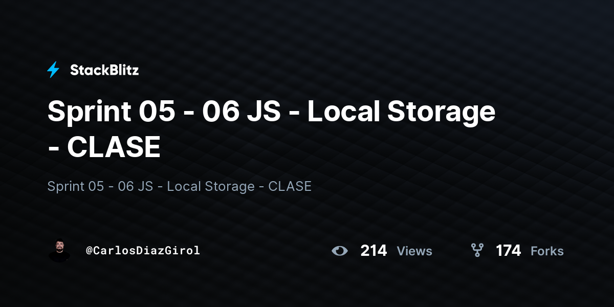 Sprint 05 - 06 JS - Local Storage - CLASE - StackBlitz