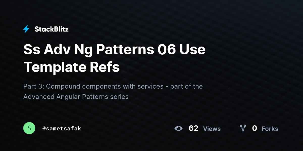 Ss Adv Ng Patterns 06 Use Template Refs - StackBlitz Ss Adv Ng Patterns 06 Use Template Refs - StackBlitz