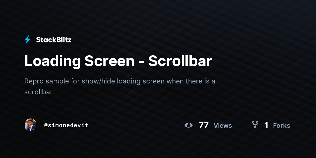 Loading Screen - Scrollbar - StackBlitz