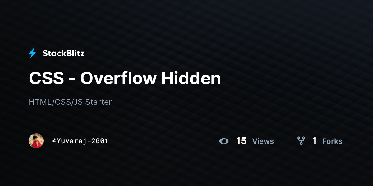 CSS - Overflow Hidden - StackBlitz CSS - Overflow Hidden - StackBlitz