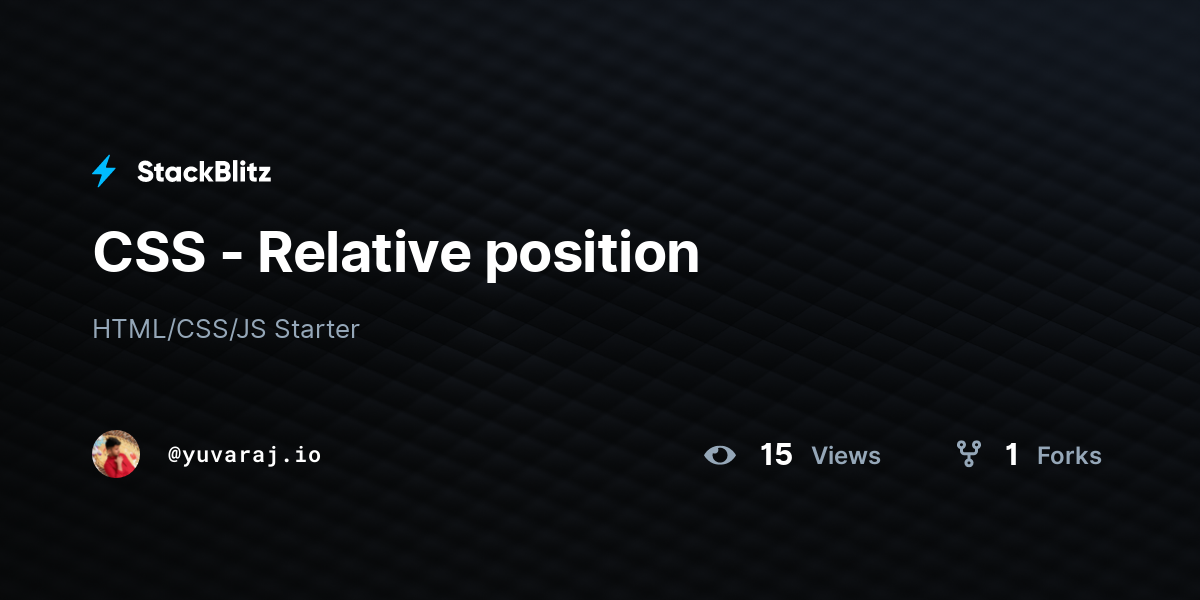 CSS - Relative position - StackBlitz