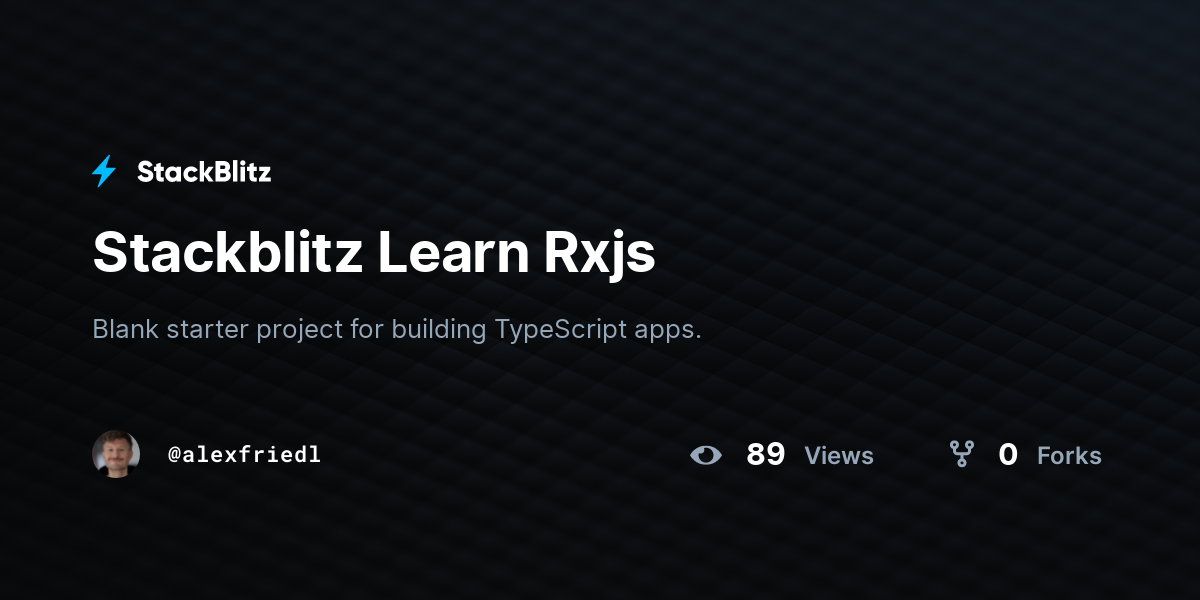 Stackblitz Learn Rxjs - StackBlitz