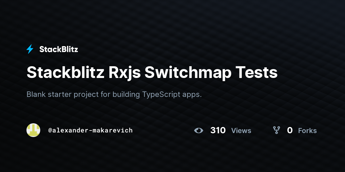 Stackblitz Rxjs Switchmap Tests Stackblitz