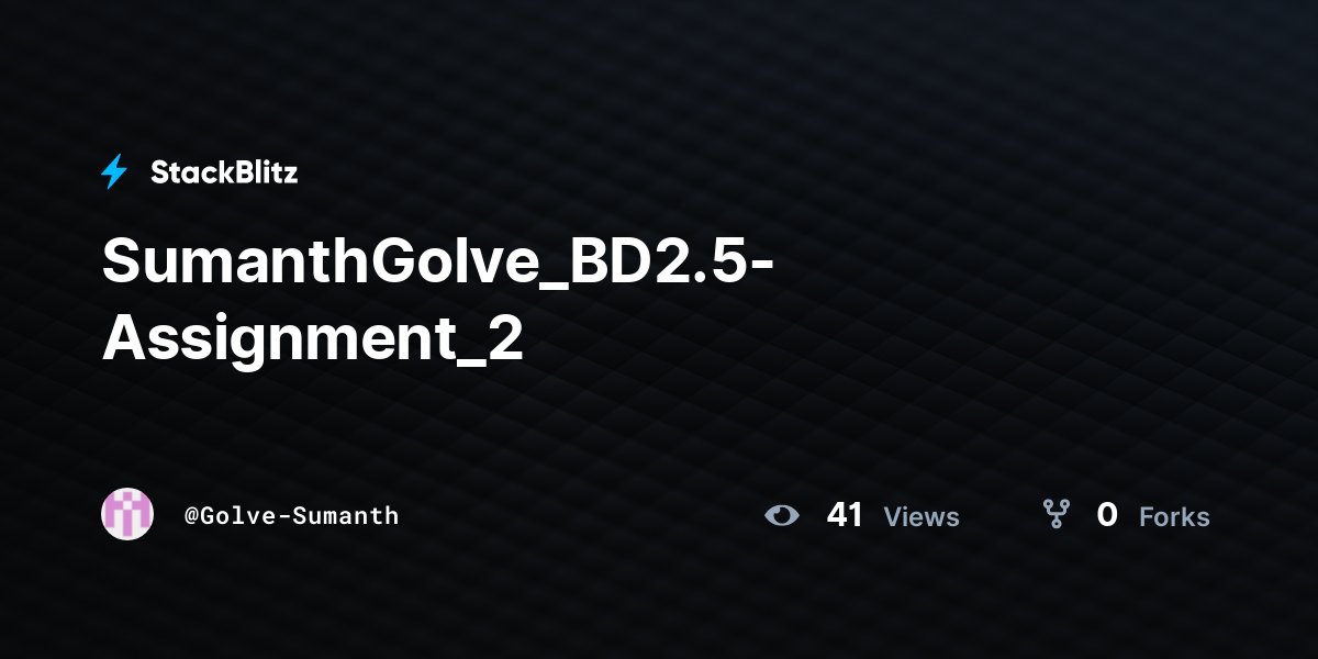 SumanthGolve_BD2.5-Assignment_2 - StackBlitz