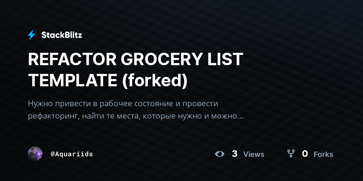 REFACTOR GROCERY LIST TEMPLATE (forked) - StackBlitz