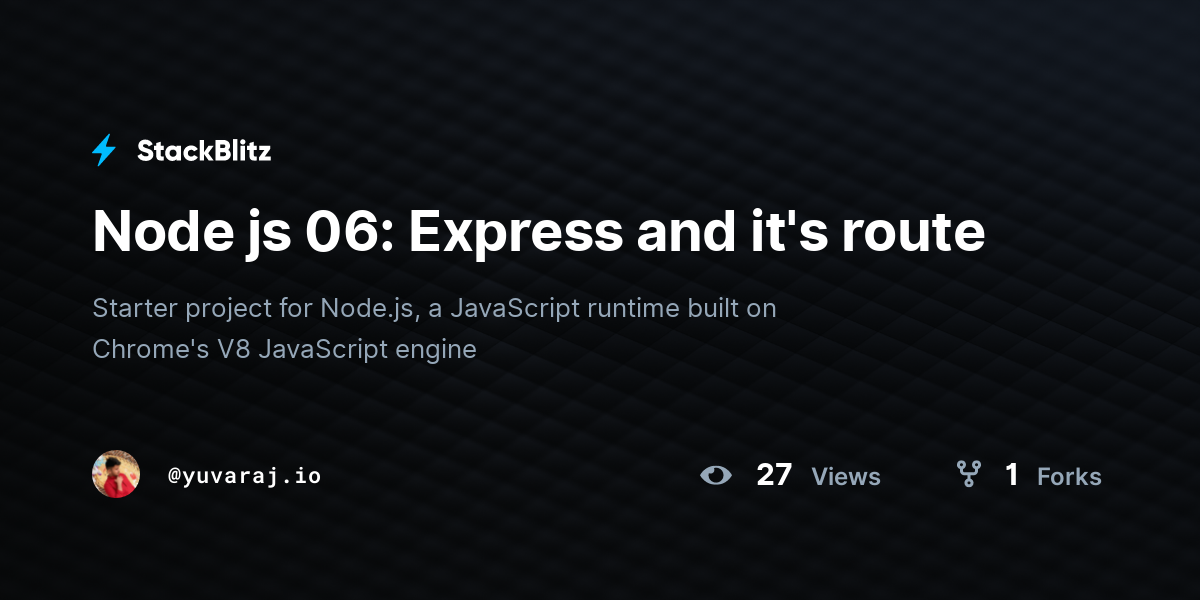 Node js 06: Express and it's route - StackBlitz