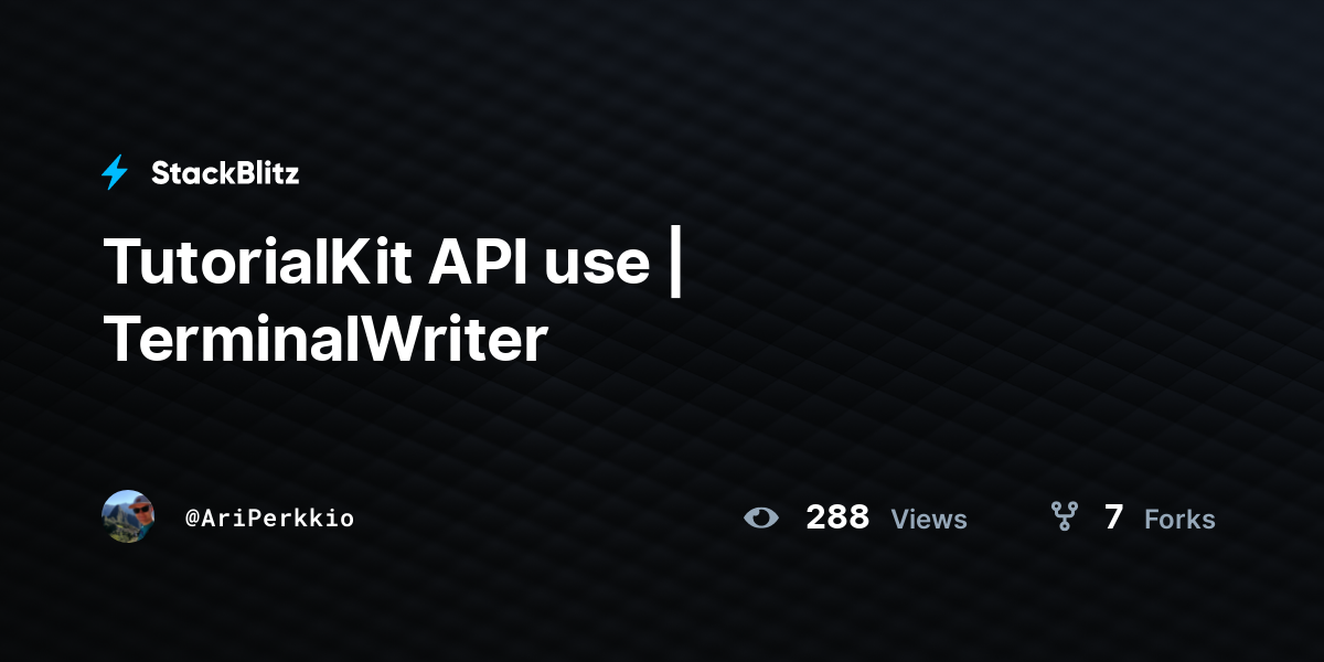 TutorialKit API use | TerminalWriter - StackBlitz