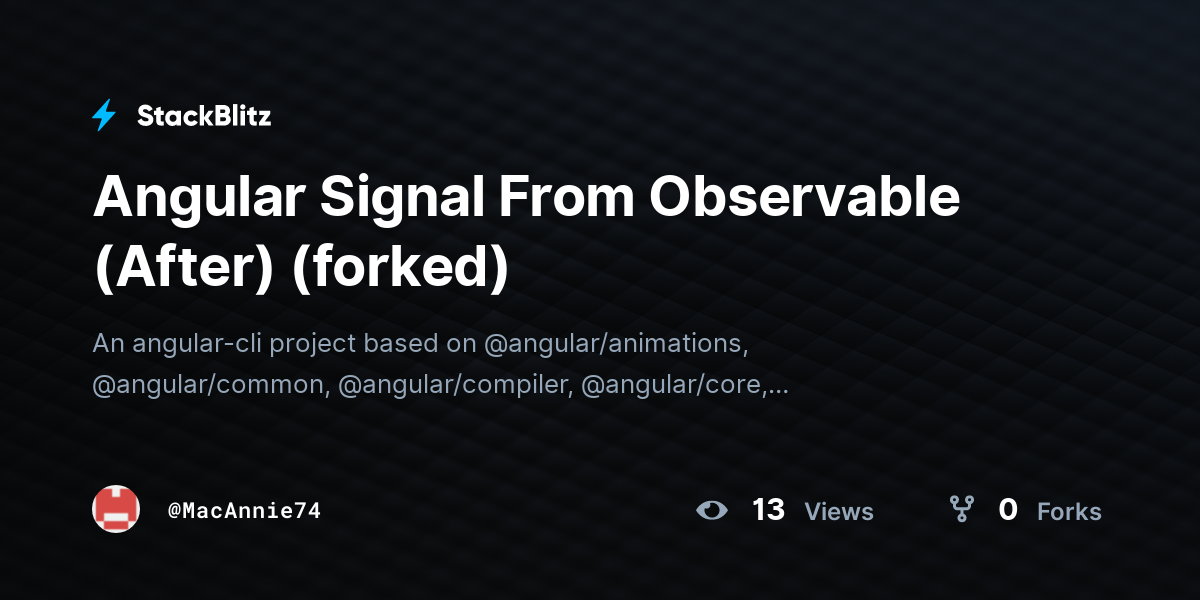 Angular Signal From Observable (After) (forked) - StackBlitz