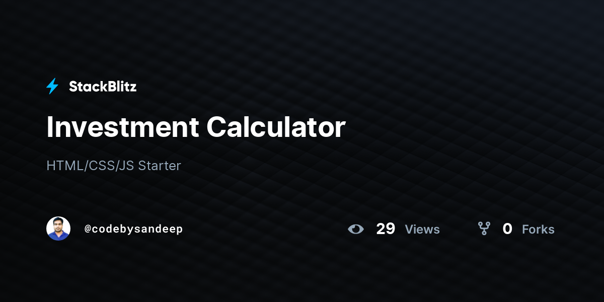 Investment Calculator - StackBlitz