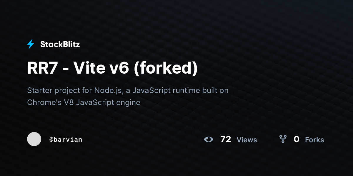 RR7 - Vite v6 (forked) - StackBlitz