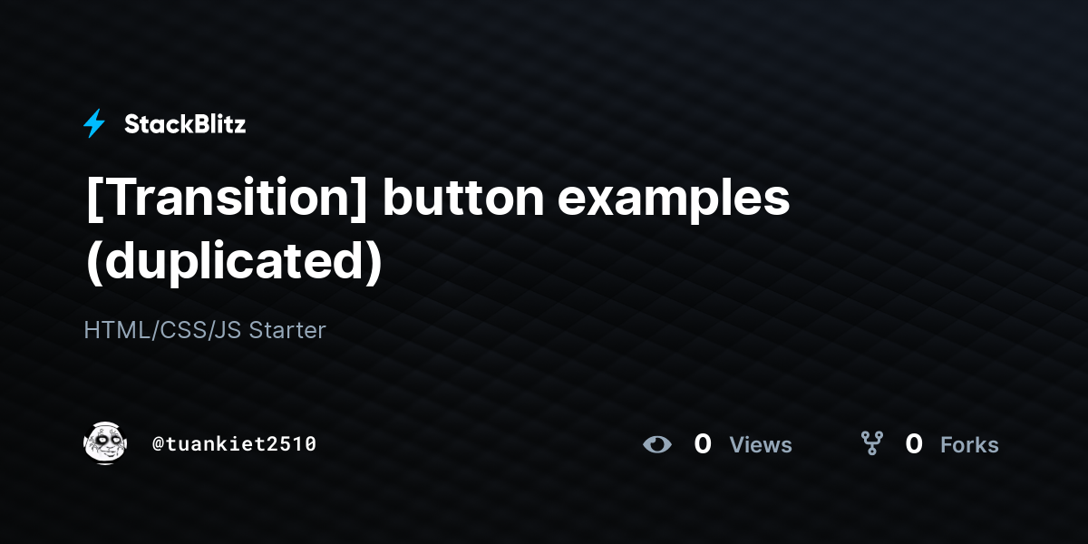 [Transition] button examples (duplicated) - StackBlitz