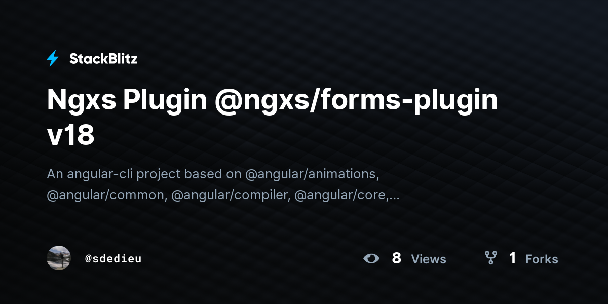 Ngxs Plugin @ngxs/forms-plugin v18 - StackBlitz