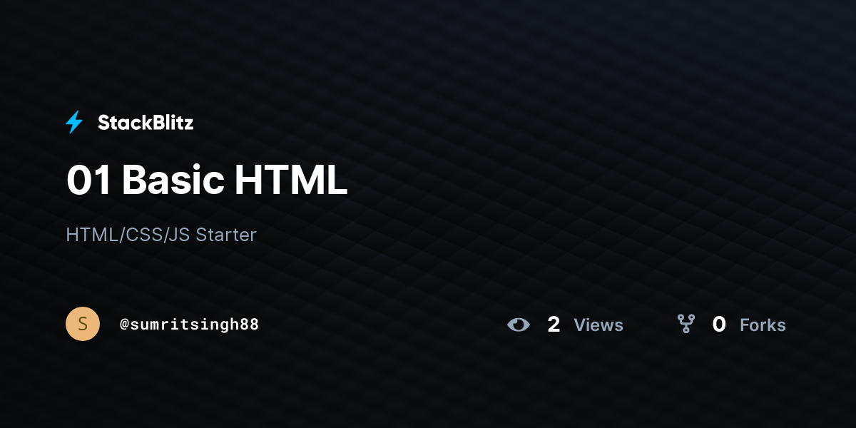 01 Basic HTML - StackBlitz