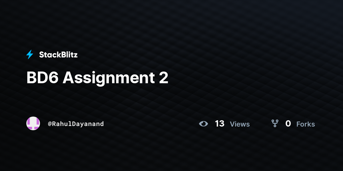 BD6 Assignment 2 - StackBlitz