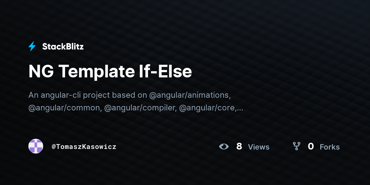 NG Template If-Else - StackBlitz