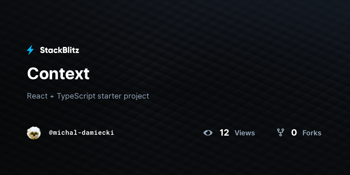 Context - StackBlitz