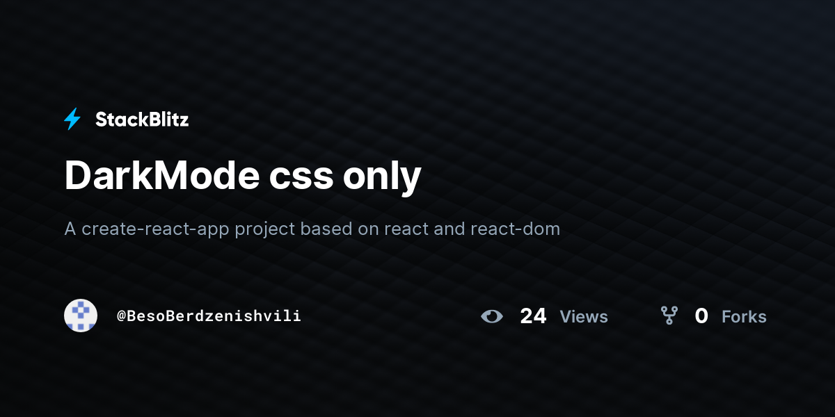 DarkMode css only - StackBlitz
