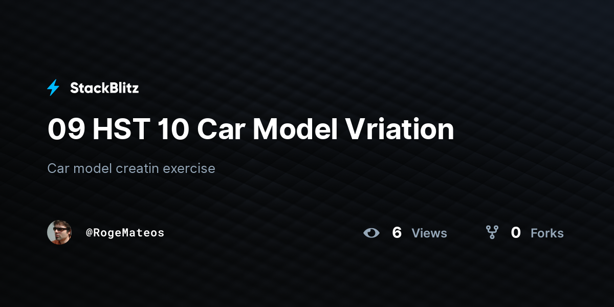 09 HST 10 Car Model Vriation - StackBlitz