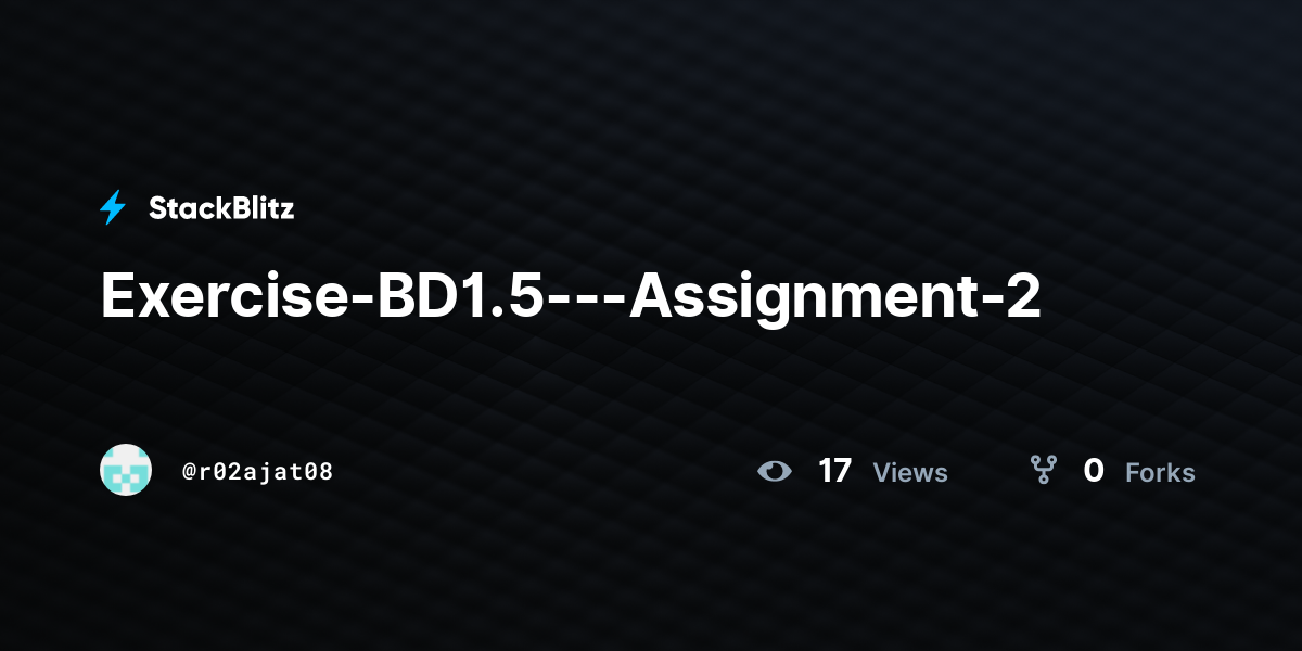 Exercise-BD1.5---Assignment-2 - StackBlitz