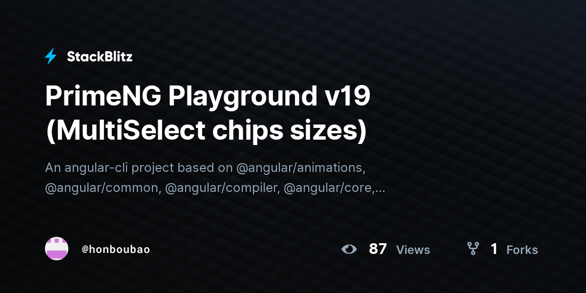 PrimeNG Playground v19 (MultiSelect chips sizes) - StackBlitz