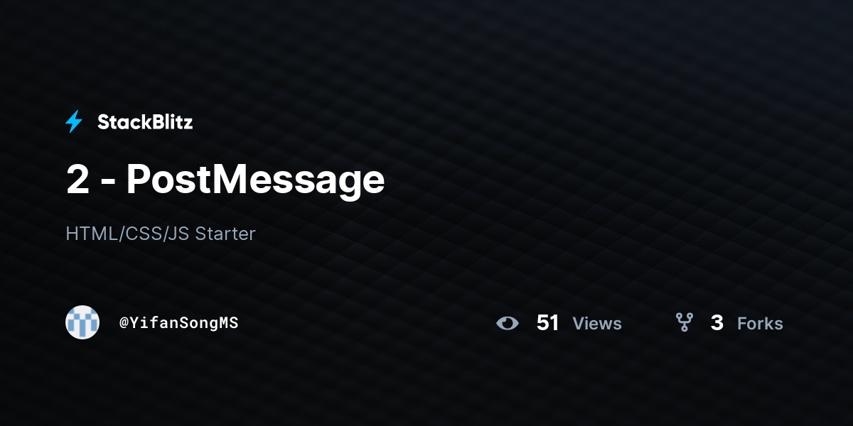 2 - PostMessage - StackBlitz